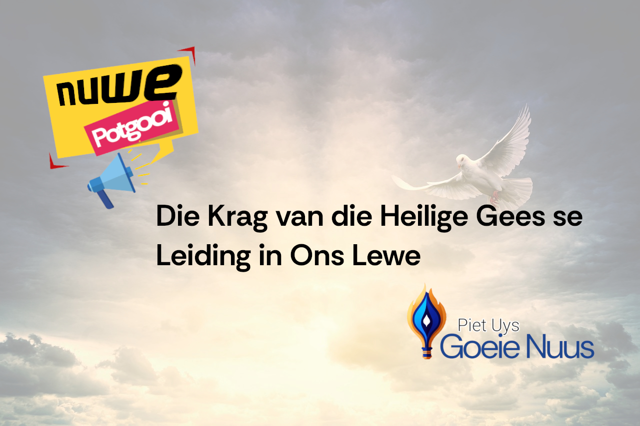 Die Krag van die Heilige Gees se Leiding in Ons Lewe - Ep1 - Piet Uys ...